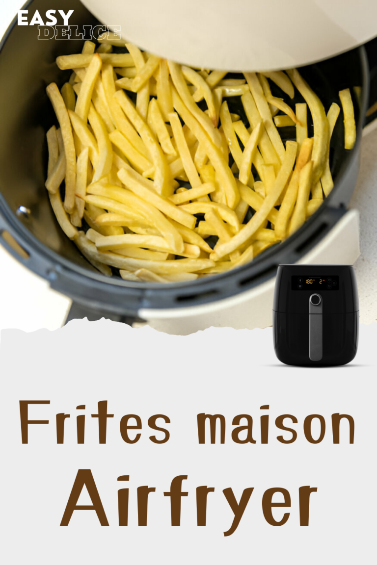 Frites Maison Cuites à l'Airfryer - EasyDélice : Recettes Faciles et ...