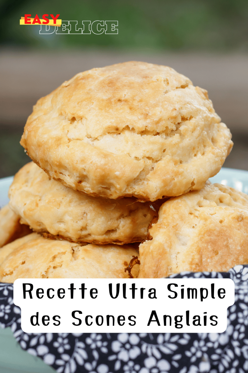 Recette Ultra Simple des Scones Anglais : Une Douceur Indémodable ...